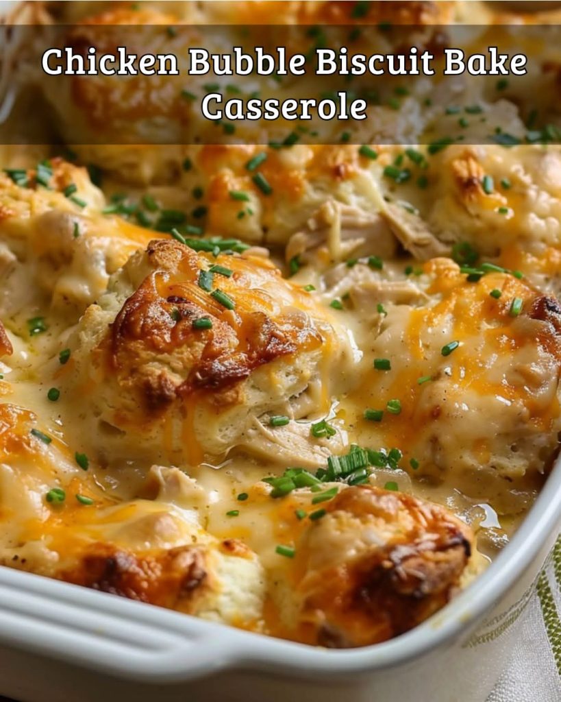 Chicken Bubble Biscuit Bake Casserole – Eva Cook